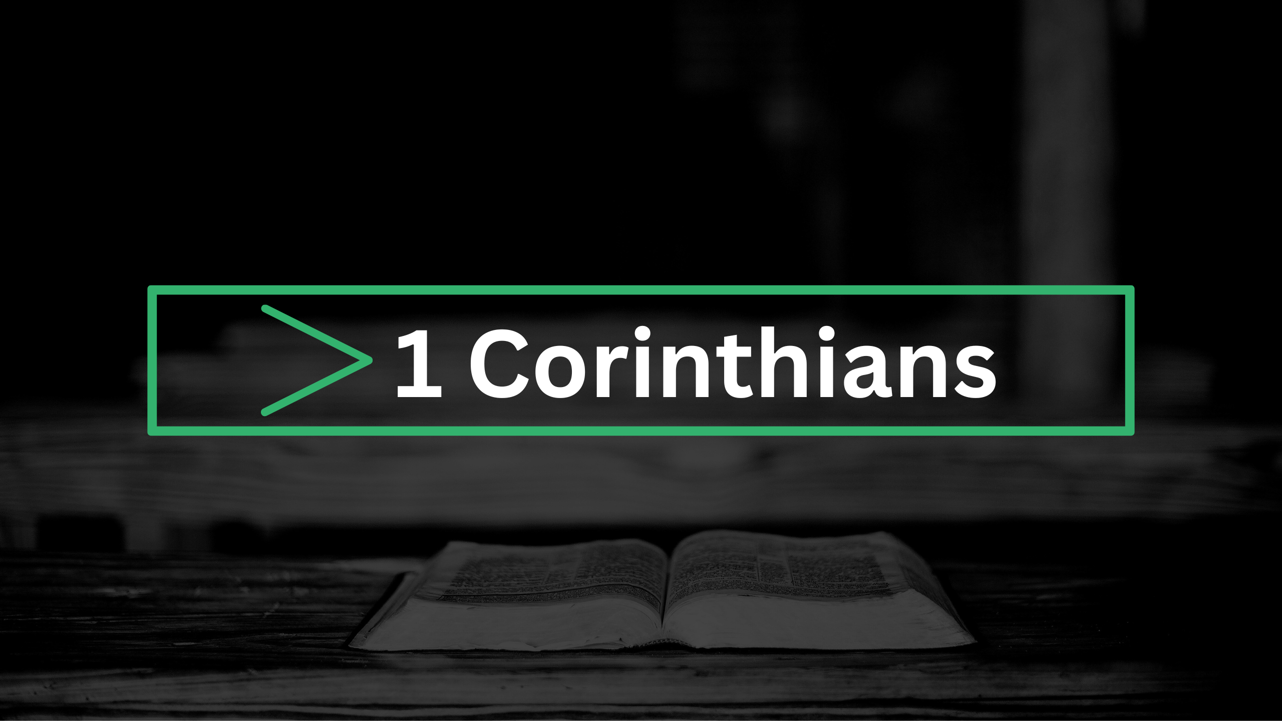 1 Corinthians Commentary for Better Understanding